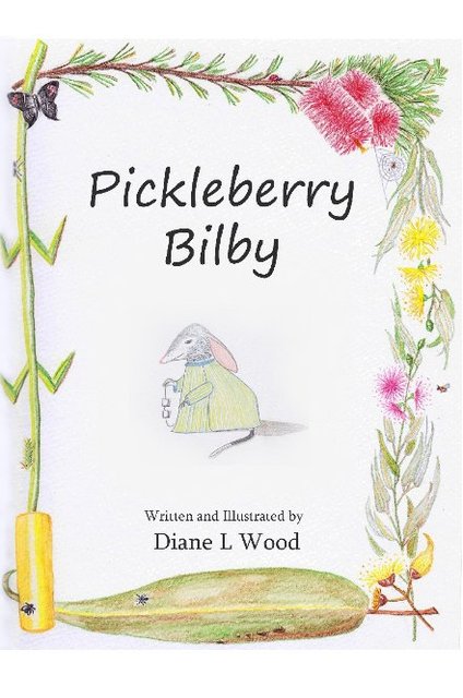 Pickleberry Bilby Ebook by Diane L Wood | Blurb Books