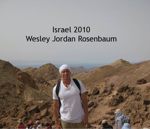 Israel 2010 Wesley Jordan Rosenbaum Ebook by Wes Rosenbaum | Blurb Books