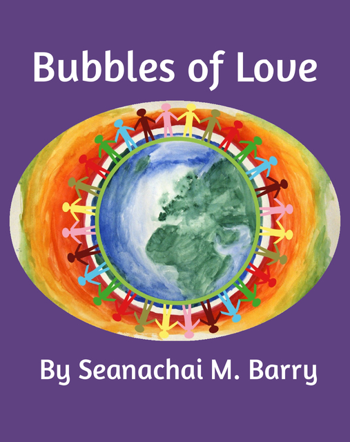 Bubbles of Love Ebook by Seanachai M. Barry | Blurb Books